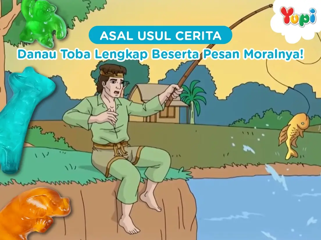 Asal Usul Cerita Danau Toba Lengkap Beserta Pesan Moralnya!